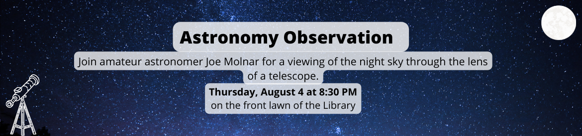 2022 AUGUST Astronomy Observation – Banner – West Milford Township Library